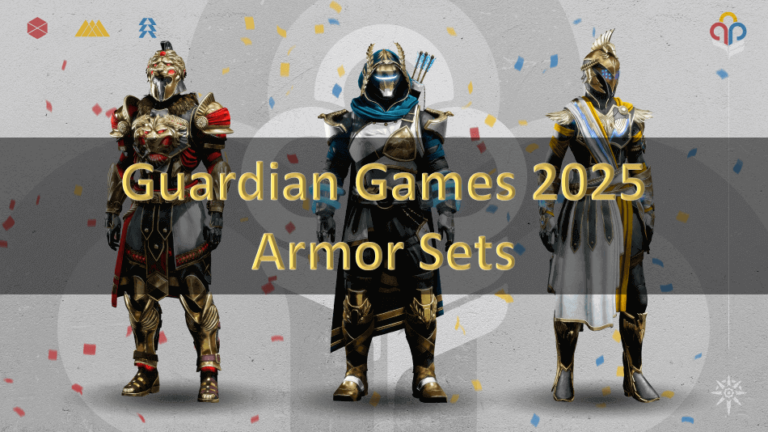 Destiny 2 Guardian Games (2025) Armor Sets - ProGameTalk