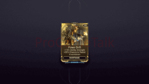 Warframe: Power Drift (How To Get, Effects & Stats) - ProGameTalk